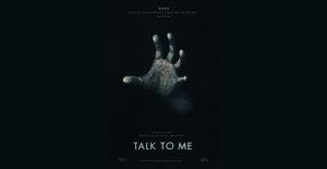 ‘Talk to Me’ Horror Movie Review – Vamp Jenn's Corner